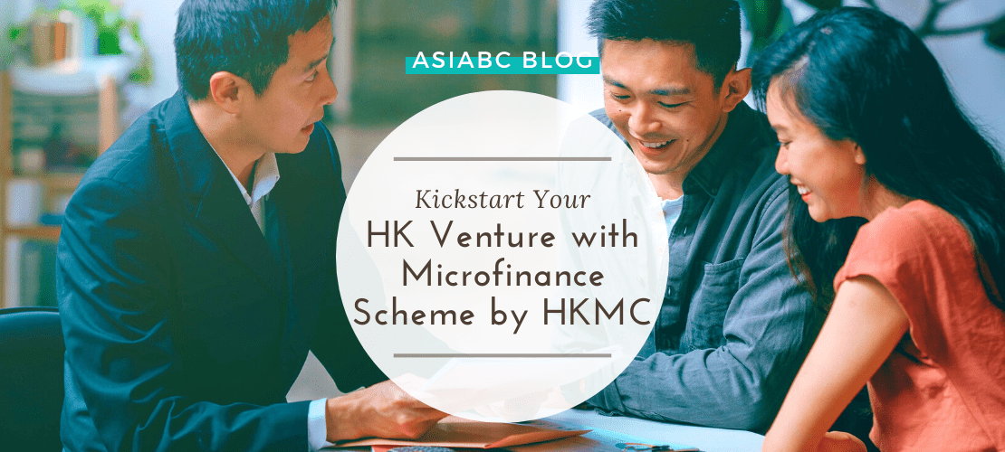 Kickstart Your Hong Kong Venture with Microfinance Scheme by HKMC