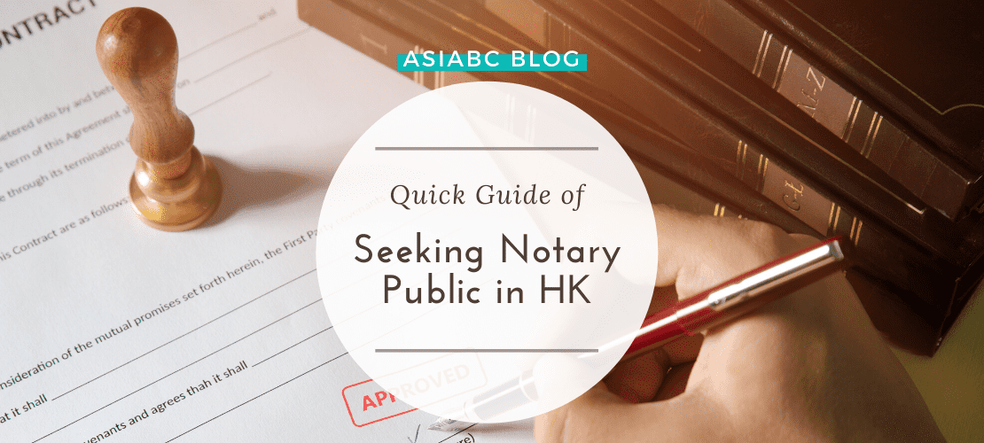 Quick Guide of Seeking Notary Public in HK | Certified True Copy