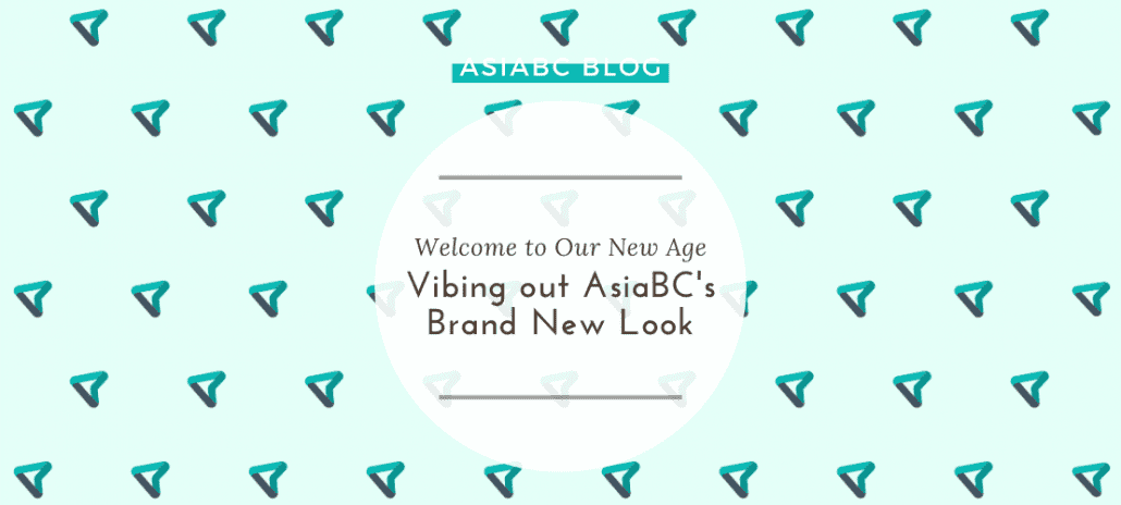 Vibing out AsiaBC’s Brand New Look | AsiaBC Blog